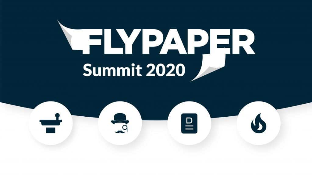 FlyPaper Summit 2020 Recap | FlyPaper