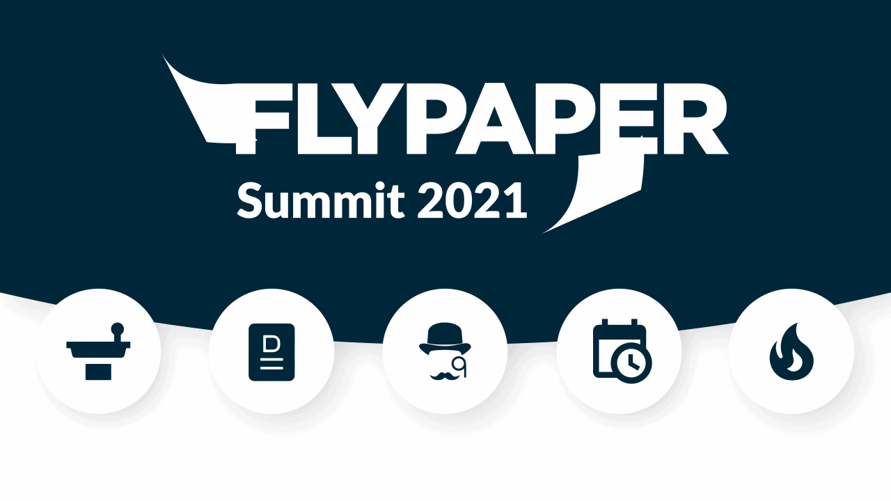 FlyPaper Summit 2021 recap | FlyPaper