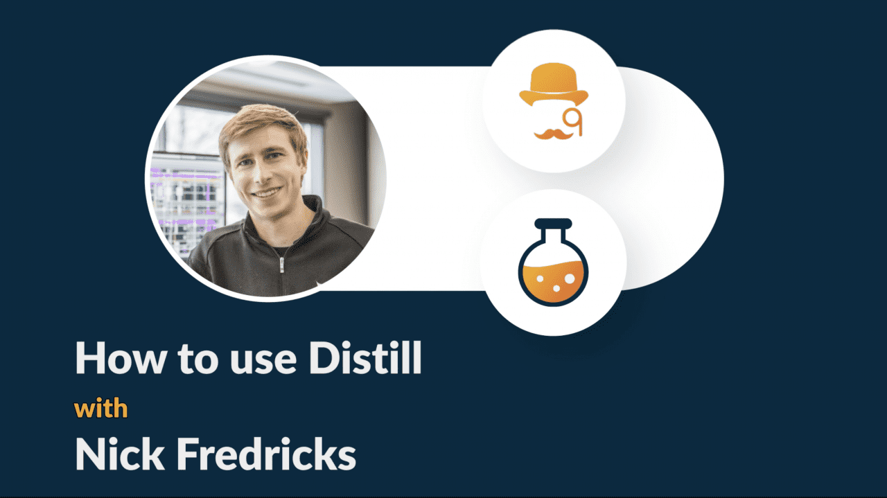 Sherlock Distill - FlyPaper Academy | FlyPaper