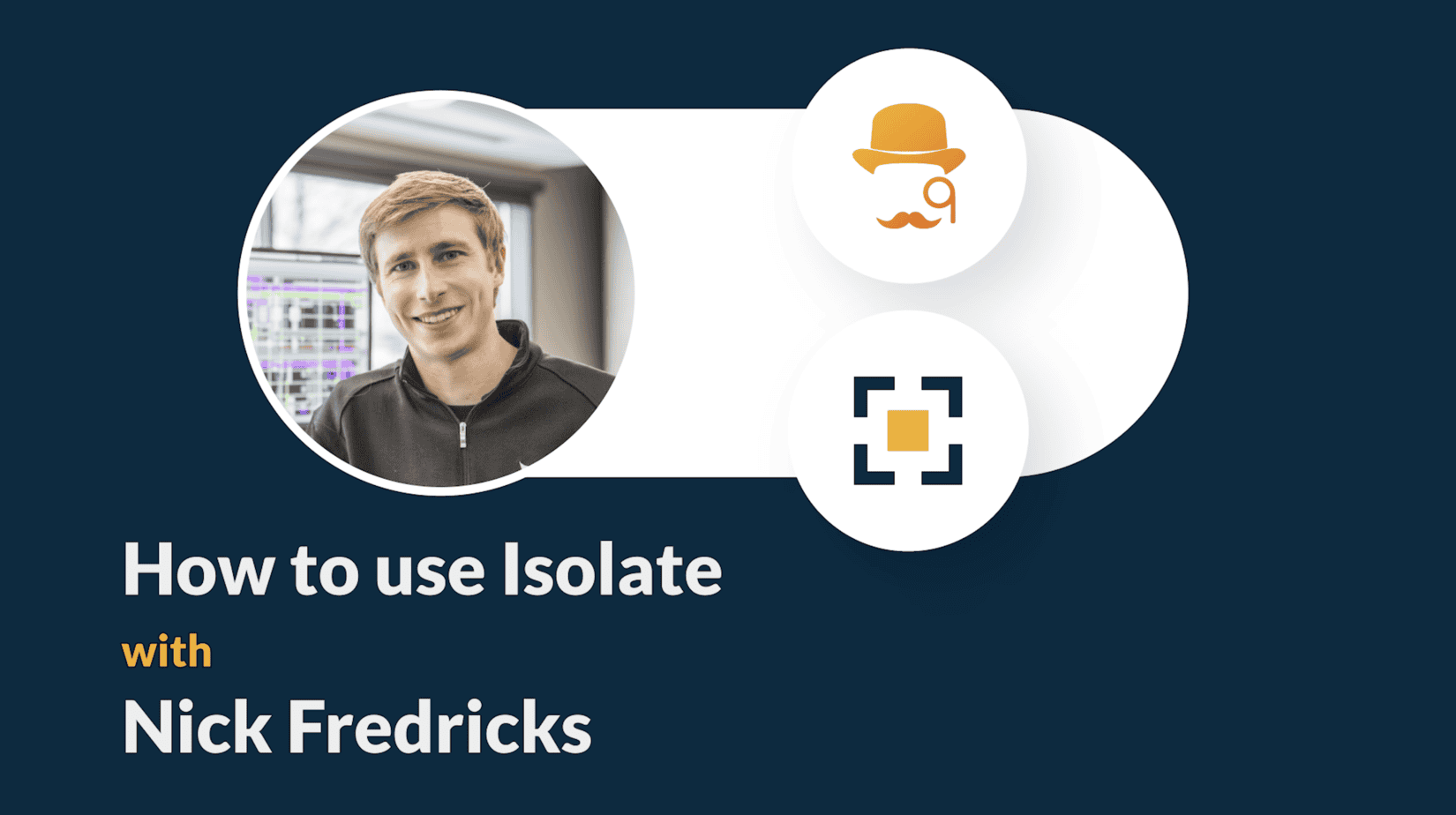 How to use Isolate | FlyPaper